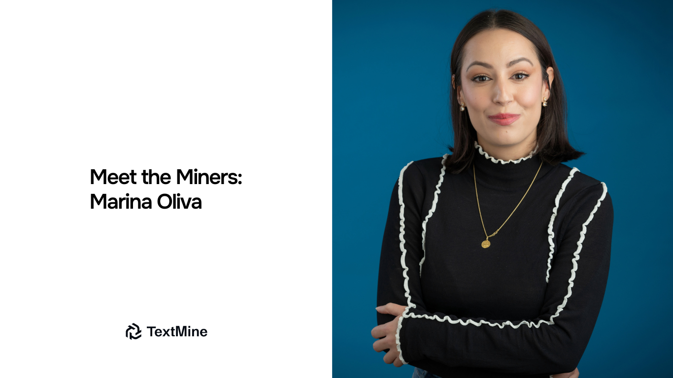Meet the Miners: Marina Oliva - TextMine